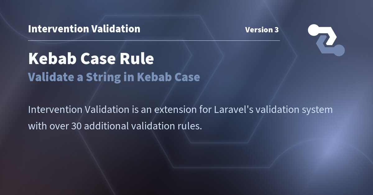 Kebab Case Rule | Intervention Validation v3 | intervention.io