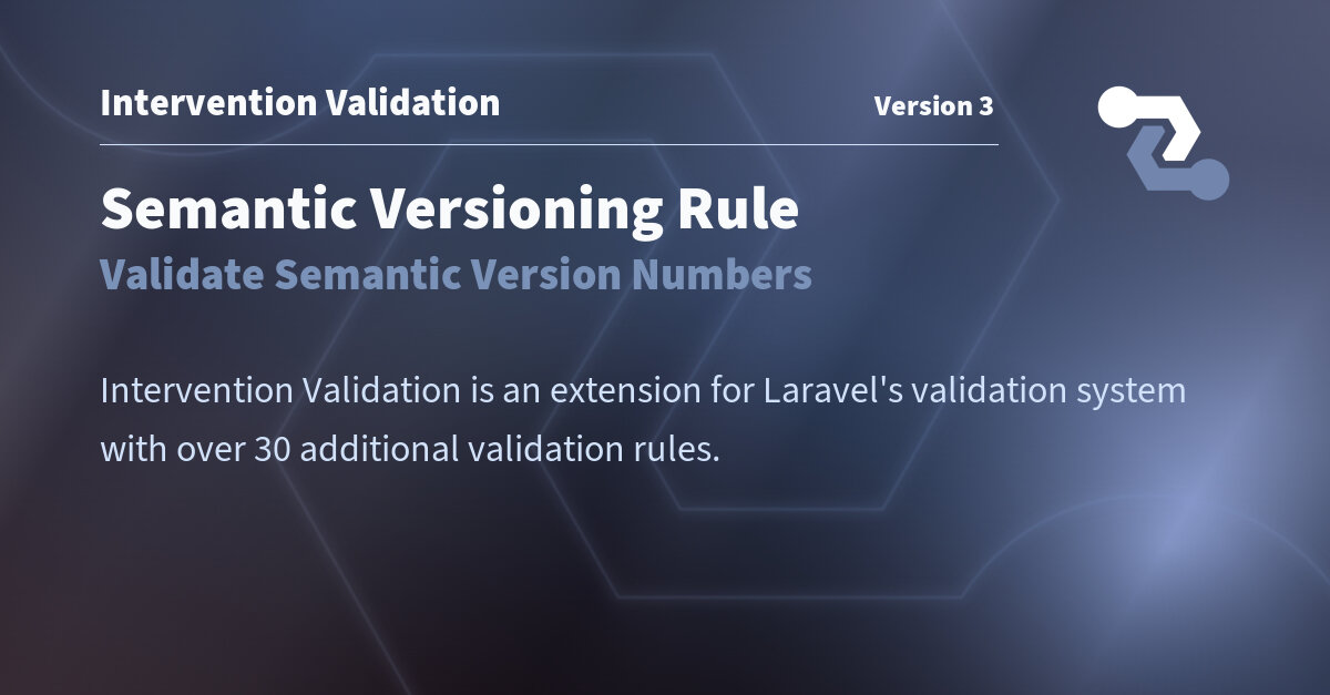 Semantic Versioning Rule | Intervention Validation v3 | intervention.io