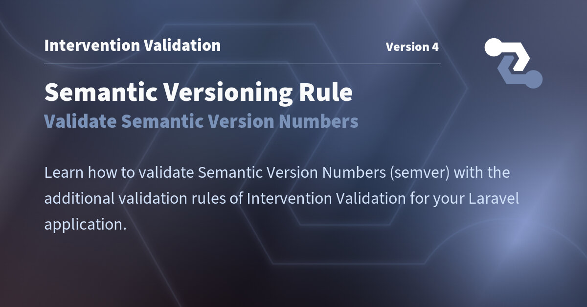 Semantic Versioning Rule | Intervention Validation v4 | intervention.io